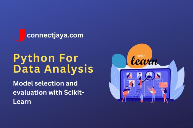 Model selection and evaluation with Scikit-Learn - ConnectJaya